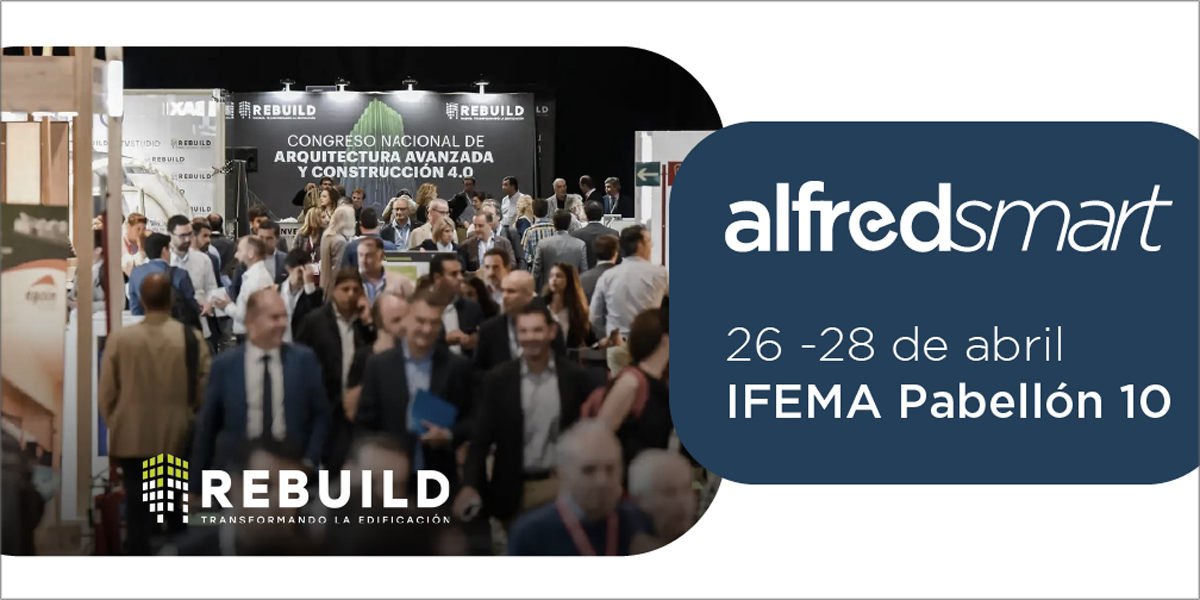 Alfred Smart presentará en Rebuild sus soluciones tecnológicas ...