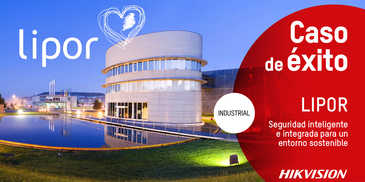 hikvision-renovacion-sistema-seguridad-lipor-portada • CASADOMO